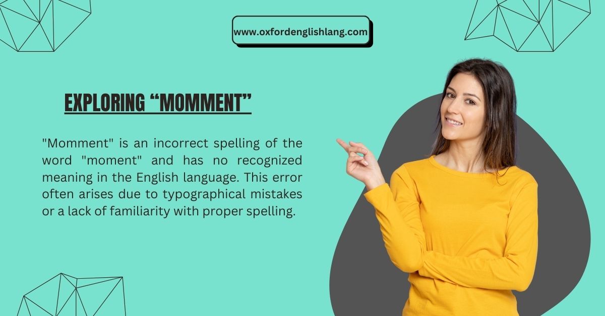 Moment Vs Momment: which one is correct? - Oxford English