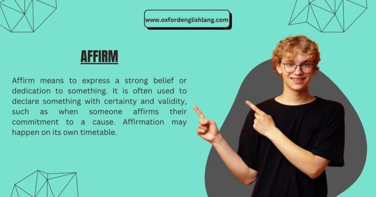 Affirm Vs Confirm: Master the Key Difference! - Oxford English