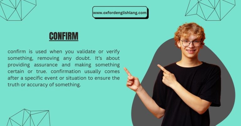 Affirm Vs Confirm: Master the Key Difference! - Oxford English