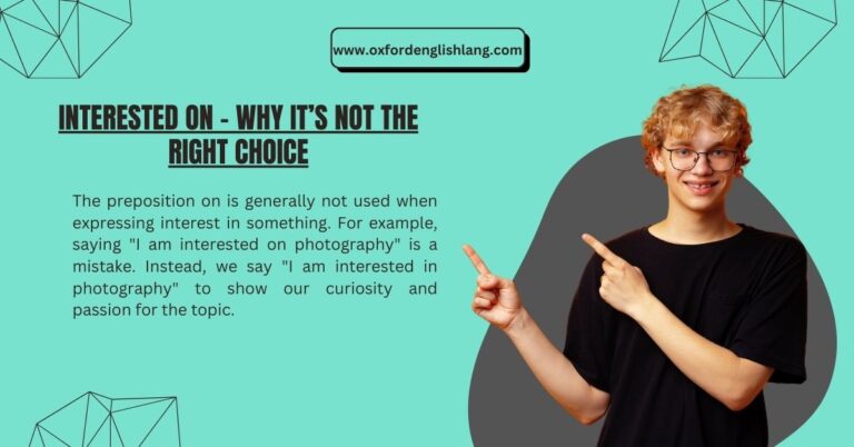 Interested In or On? Mystery Solved - Oxford English