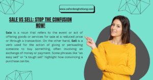 Sale vs Sell: Stop the Confusion Now! - Oxford English