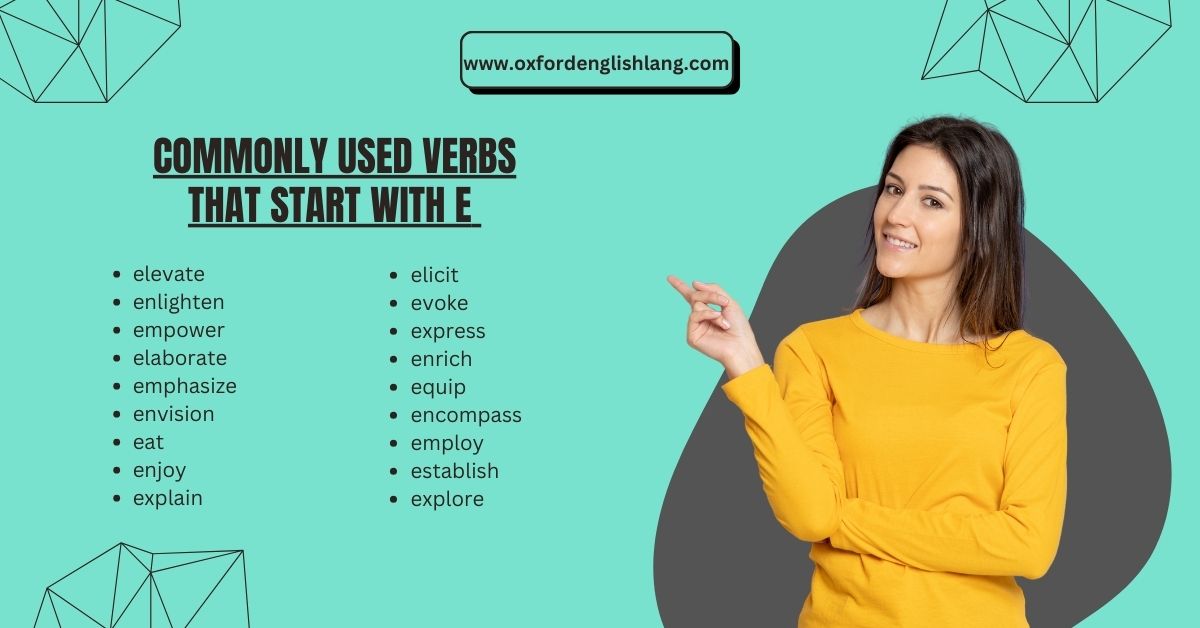 105+ Commonly Used Verbs That Start With E - Oxford English