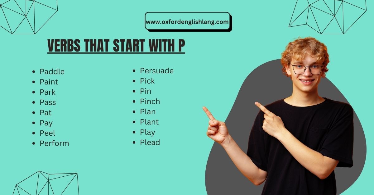 105+ Commonly Used Verbs That Start With P - Oxford English