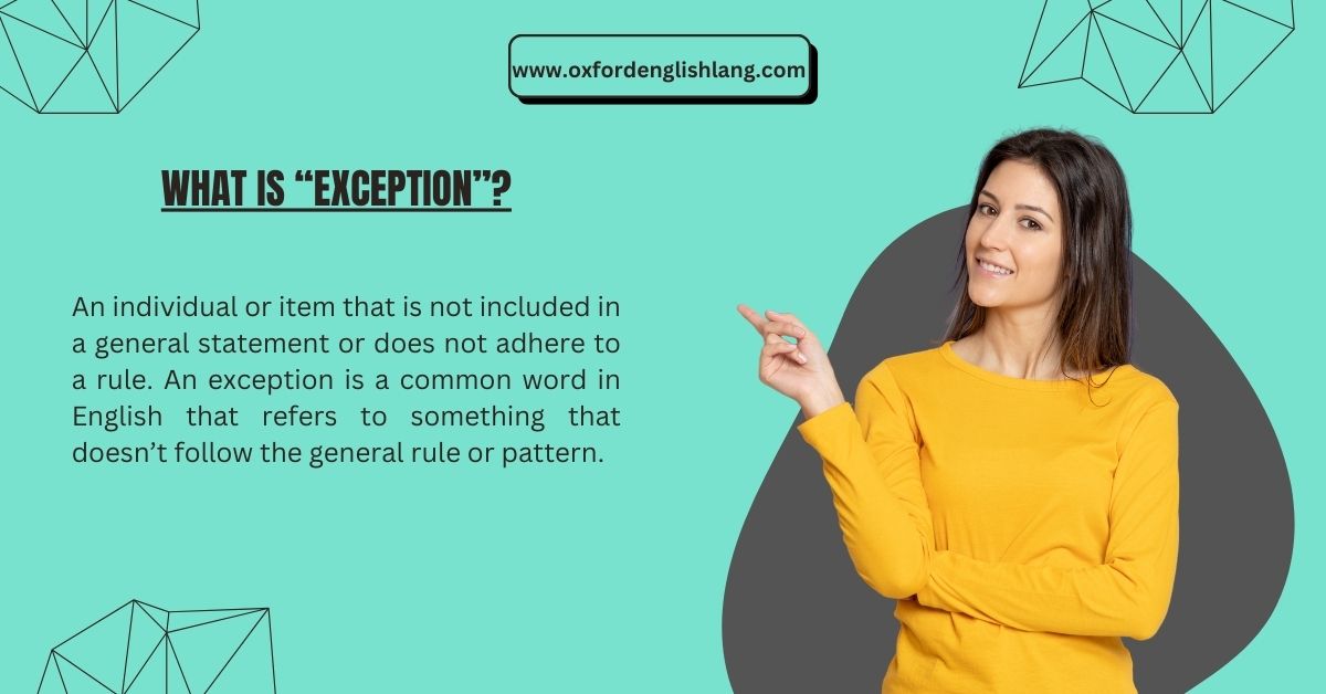 Acception vs Exception: Master the Terms - Oxford English