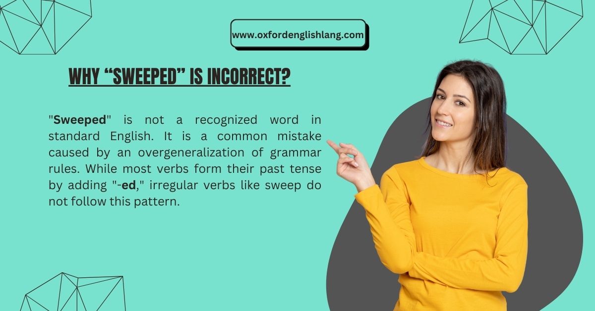 Sweeped Vs Swept: Clear Up the Confusion Now - Oxford English