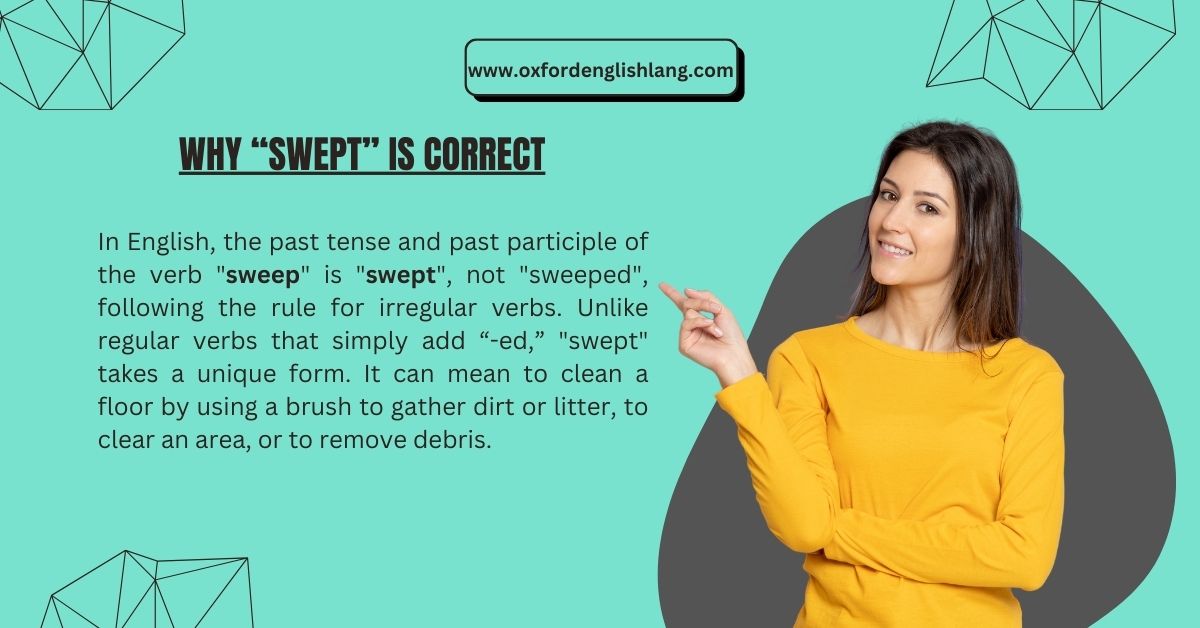 Sweeped Vs Swept: Clear Up the Confusion Now - Oxford English